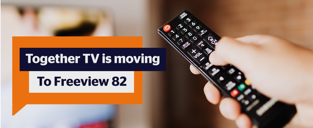 Together TV is moving up to Freeview 82 | Welcome to Together TV ...